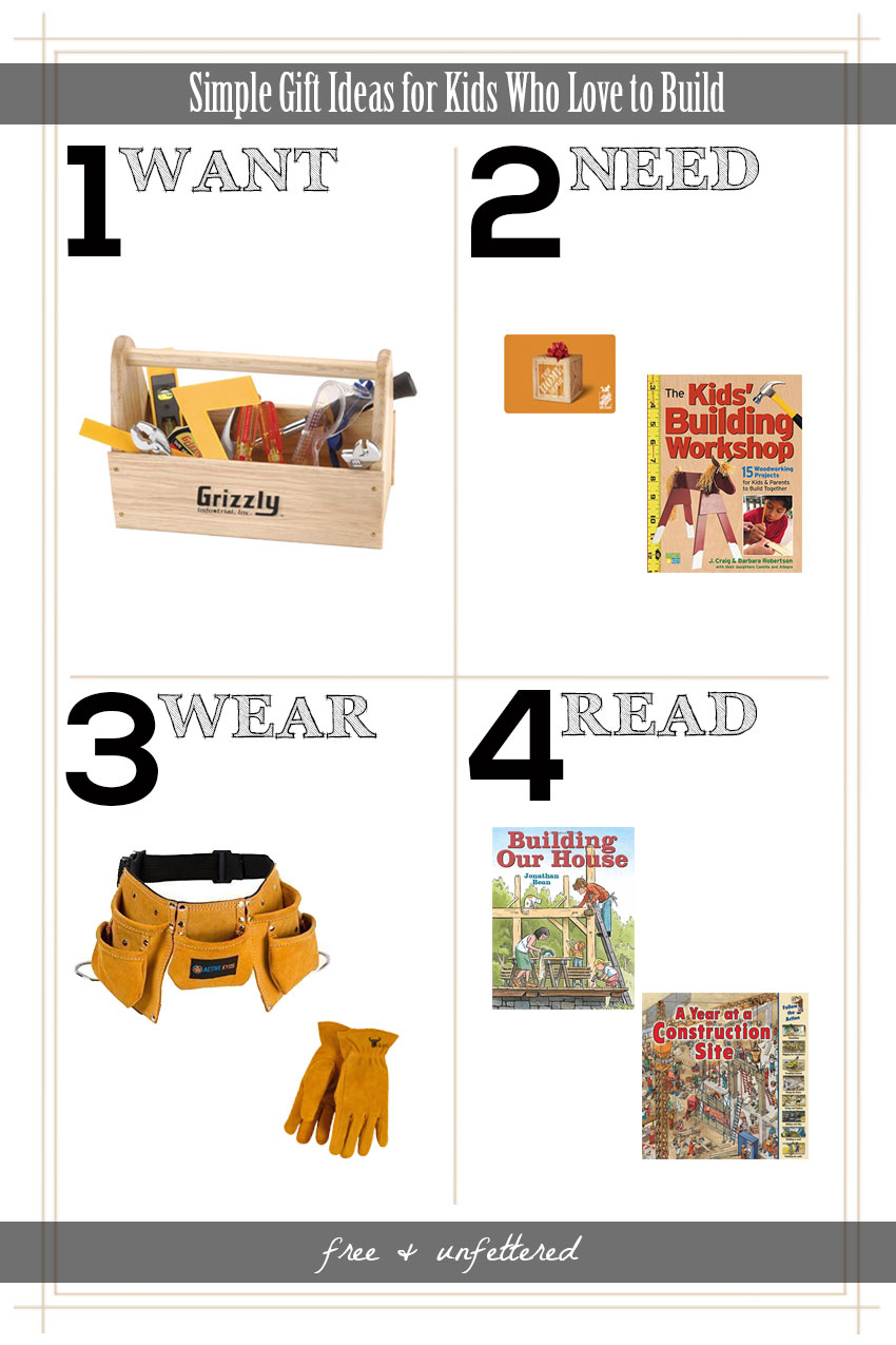 Simple Gift Ideas for Little Builders - Free and Unfettered